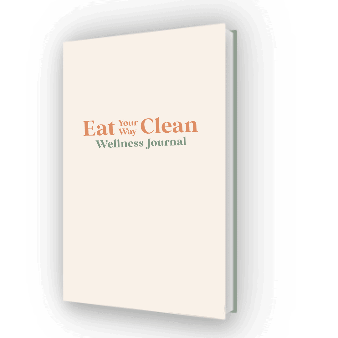 Wellness Journal - Eat Your Way Clean